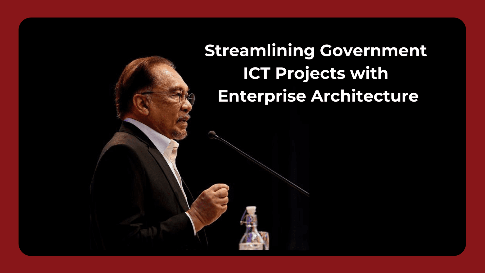 Streamlining Government ICT Projects with Enterprise Architecture: A ...